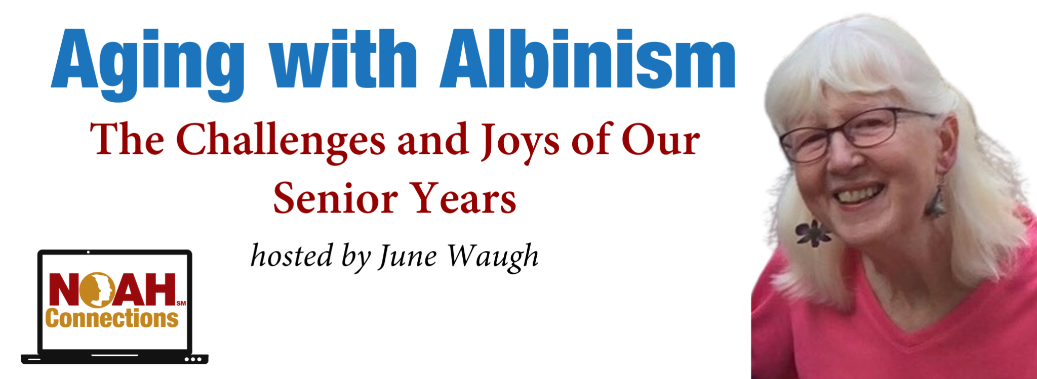 NOAH Connections - National Organization for Albinism and Hypopigmentation